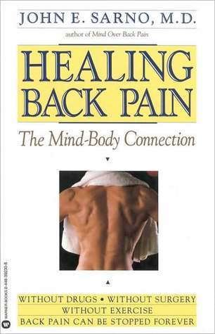 Healing Back Pain the Mind- (Oeb) Body Connection by John E. Sarno ...