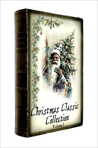 Christmas Classics Collection Vol. 1 with illustrations by Various ...