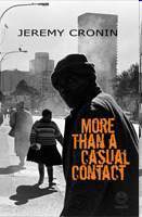 More Than a Casual Contact by Jeremy Cronin | Goodreads