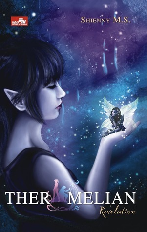 Revelation (Ther Melian, #1) by Shienny M.S. | Goodreads