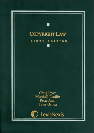 Copyright Law by Craig Joyce | Goodreads