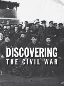 Discovering the Civil War by The National Archives Experience's ...