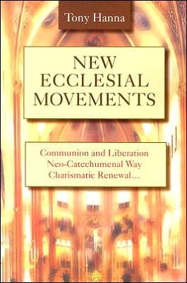 New Ecclesial Movements by Tony Hanna | Goodreads