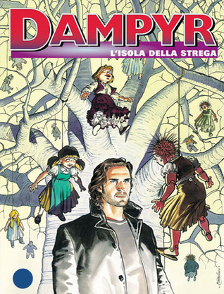 Dampyr n. 13: L'isola della strega by Mauro Boselli | Goodreads