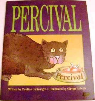 Percival (Literacy 2000) by Paula Cartwright | Goodreads