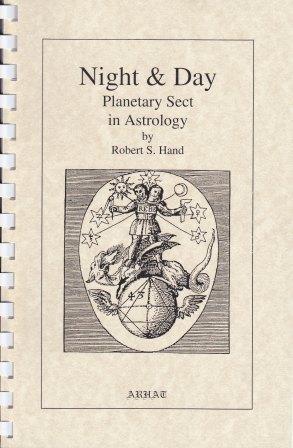Night & Day: Planetary Sect in Astrology by Robert Hand | Goodreads
