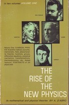 The Rise of the New Physics by A. d'Abro | Goodreads