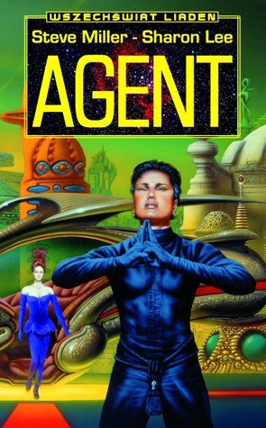 Agent (Liaden Universe, #9) by Sharon Lee | Goodreads