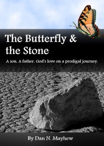 The Butterfly and the Stone by Dan Mayhew | Goodreads