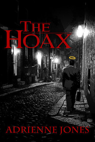 The Hoax (The Hoax #1) by Adrienne Jones | Goodreads