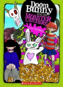 Doom Bunny and the Monster Catchers by Loren Morris | Goodreads