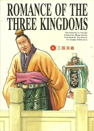Romance of the Three Kingdoms - Vol 6 by Luo Guanzhong | Goodreads
