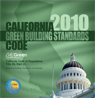 2010 California Green Building Standards Code, Title 24 Part 11 ...