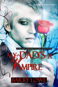 My Dad's a Vampire by Barry Lowe | Goodreads