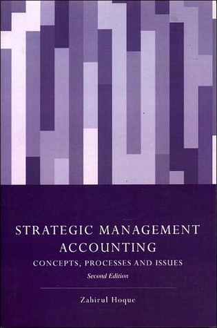 Strategic Management Accounting: Concepts, Processes and Issues by ...