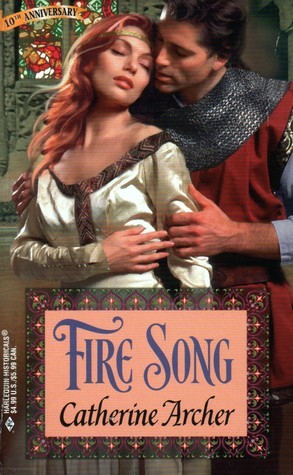 Fire Song by Catherine Archer | Goodreads