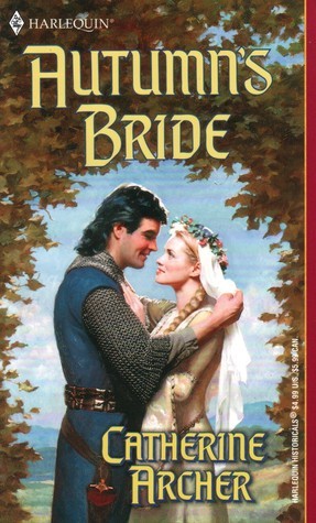 Autumn's Bride by Catherine Archer | Goodreads