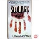 The Scourge by Thomas L. Dunne | Goodreads