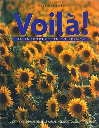 Voila!: An Introduction to French by L. Kathy Heilenman | Goodreads