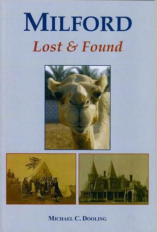 Milford Lost & Found by Michael C. Dooling | Goodreads