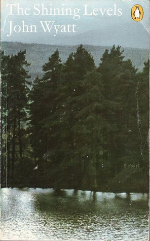 Shining Levels: The Story of a Man Who Went Back to Nature by John ...