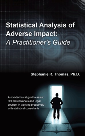 Statistical Analysis of Adverse Impact: A Practitioner's Guide by ...