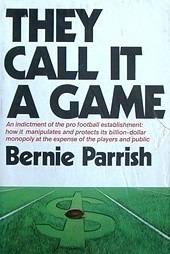 They Call It a Game by Bernie Parrish | Goodreads