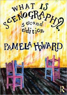 What Is Scenography? by Pamela Howard | Goodreads