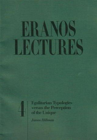 Egalitarian Typologies Versus the Perception of the Unique by James ...