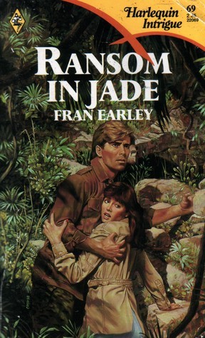 Ransom In Jade by Fran Earley | Goodreads