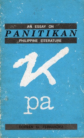 Panitikan: An Essay on Philippine Literature by Doreen G. Fernandez ...