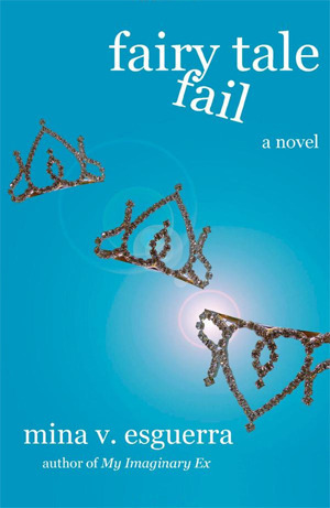 Fairy Tale Fail by Mina V. Esguerra | Goodreads