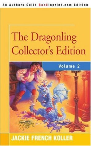 The Dragonling Collector's Edition: Volume 2 by Jackie French Koller | Goodreads