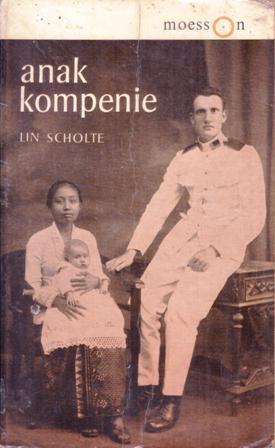Anak Kompenie by Lin Scholte | Goodreads