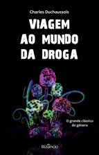 Viagem ao Mundo da Droga by Charles Duchaussois | Goodreads
