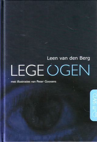 Lege Ogen by Leen van den Berg | Goodreads