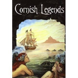 Cornish Legends by Robert Hunt | Goodreads