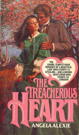 The Treacherous Heart by Angela Alexie | Goodreads