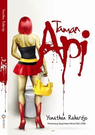 TAMAN API (Novel) by Yonathan Rahardjo | Goodreads