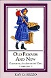 Old Friends and New by Kay D. Rizzo | Goodreads
