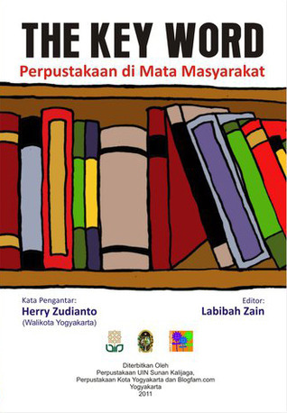 The Key Word: Perpustakaan di Mata Masyarakat by Labibah Zain | Goodreads
