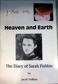 Heaven and Earth: The Diary of Sarah Fishkin by Sarah Fishkin | Goodreads