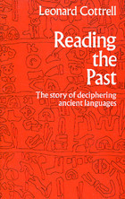 Reading the Past: The Story of Deciphering Ancient Languages by Leonard ...