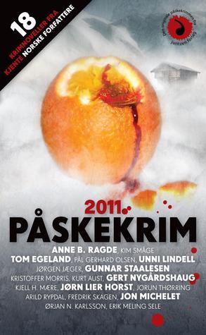 Påskekrim 2011: 18 kriminalnoveller by Kristoffer Morris | Goodreads