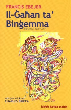 Il-Ġaħan ta' Binġemma by Francis Ebejer | Goodreads