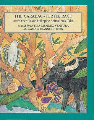 The Carabao-Turtle Race and Other Classic Philippine Animal Folk Tales ...