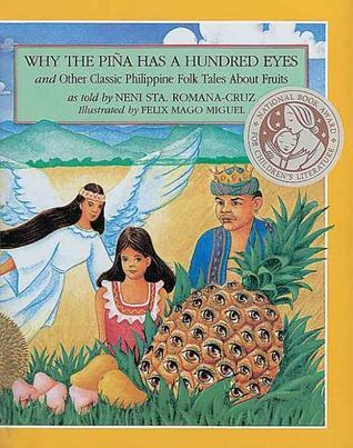 Why the Piña Has a Hundred Eyes and Other Classic Philippine Folk Tales ...