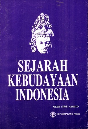 Sejarah Kebudayaan Indonesia by Asmito | Goodreads