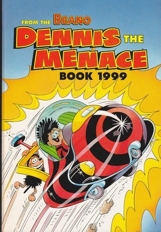 Dennis the Menace Book 1999 by D.C. Thomson & Company Limited | Goodreads