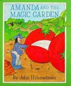 Amanda and the Magic Garden by John Himmelman | Goodreads